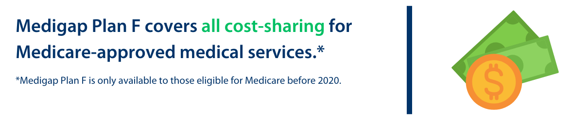 Medigap Plan F: The Most Comprehensive Coverage for Medicare - Medicare ...